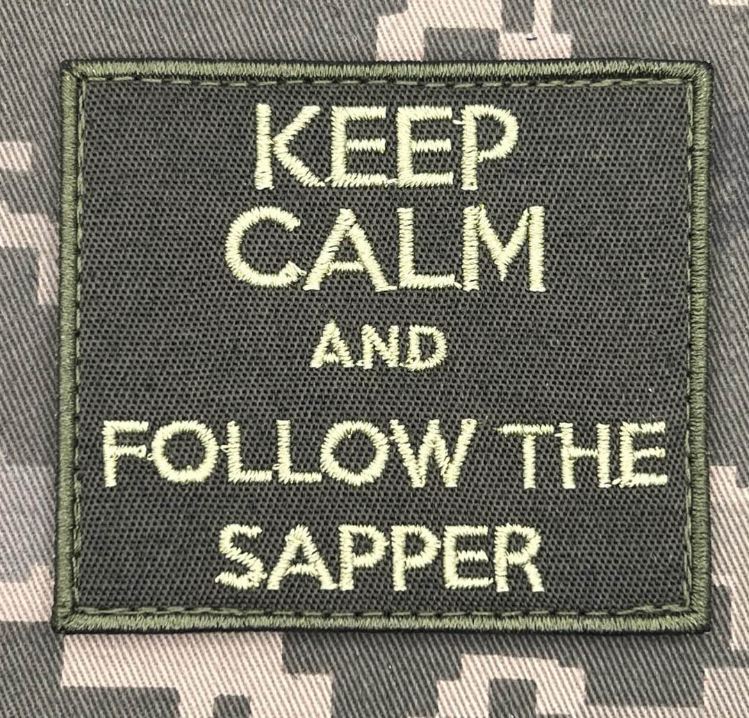 Шеврон ceep calm and follow sapper вишивка